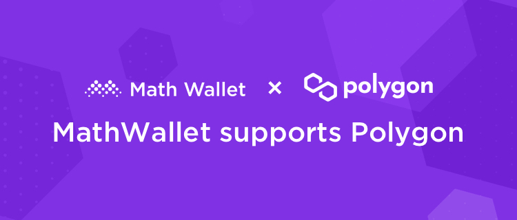 MathWallet Newsletter 2021.03.26 – MathWallet